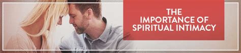 The Importance Of Spiritual Intimacy Symbis Assessment