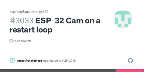 ESP Cam On A Restart Loop Issue Espressif Arduino Esp GitHub