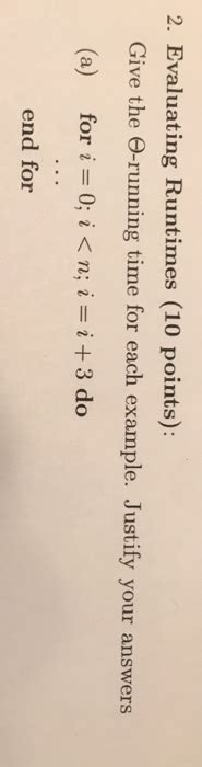 solved 2 evaluating runtimes 10 points give the