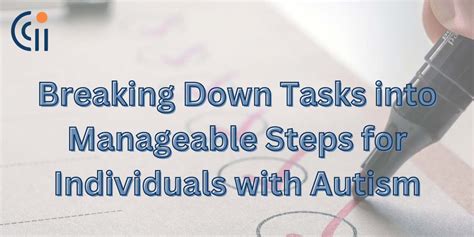 Breaking Down Tasks For Individuals With Autism Circle City Aba