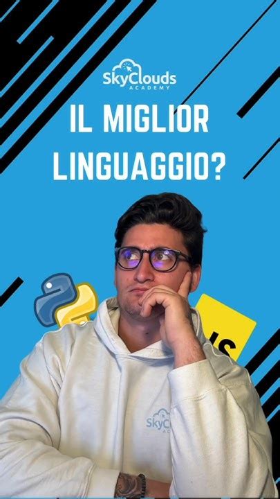 Il Miglior Linguaggi Di Programmazione Con Cui Iniziare Programmazione Python Javascript