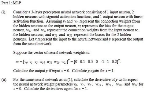 SOLVED Part MLP I Consider A Layer Perceptron Neural Network Consisting Of Input