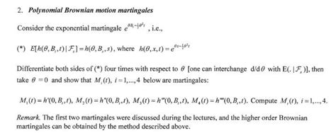 Solved 2 Polynomial Brownian Motion Martingales Consider