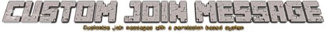 Custom Join Message SpigotMC High Performance Minecraft
