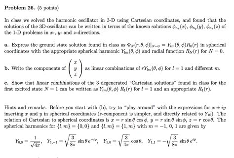 Solved In Class We Solved The Harmonic Oscillator In D Chegg