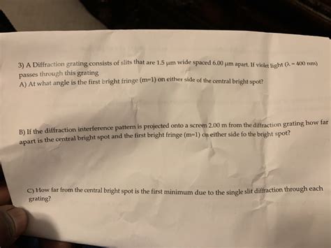 Solved 3 A Diffraction Grating Consists Of Slits That Are Chegg Com