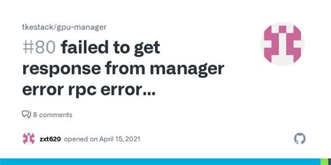 Failed To Get Response From Manager Error Rpc Error Code Unknown Desc Empty Pids Issue
