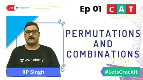 concepts of permutations and combinations ep 01 rp singh unacademy catalyst youtube