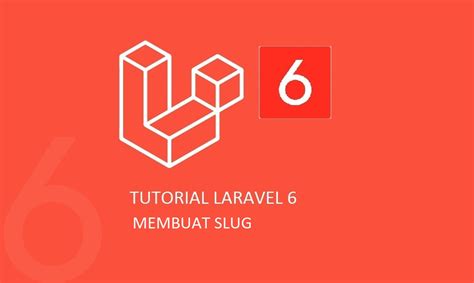 Tutorial Laravel 6 Membuat Slug Catatan Ozkadon
