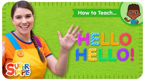 How To Teach The Super Simple Song Hello Hello Youtube