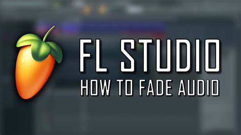 FL Studio Fade How To Fade Audio The EASIEST Way Producer Sphere