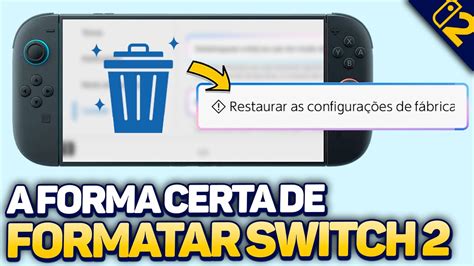 Como Formatar O Nintendo Switch 2 Da Melhor Forma Restaurar