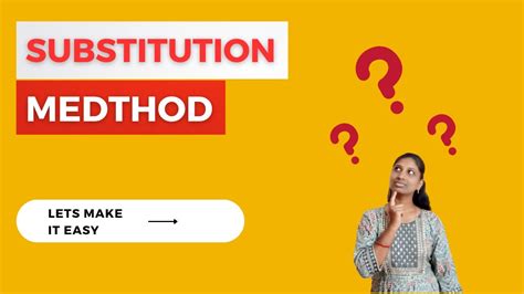 Substitution Method Pair Of Linear Equations In Two Variables Class Th YouTube