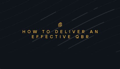 How To Deliver An Effective Qbr How To Deliver An Effective Qbr