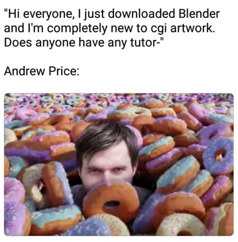 425 best r blendermemes images on pholder everyone can relate