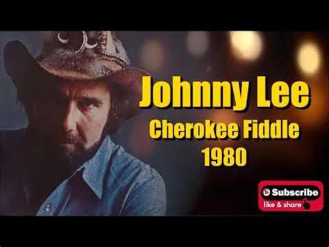 Cherokee Fiddle Johnny Lee Youtube