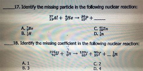 Solved Identify The Missing Particle In The Following Chegg