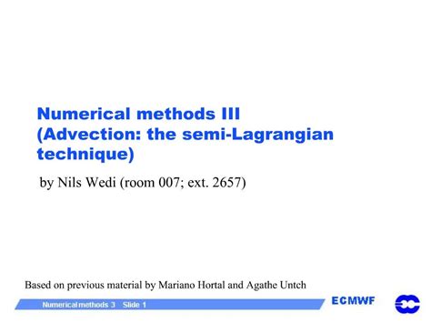 Ppt Numerical Methods Iii Advection The Semi Lagrangian Technique
