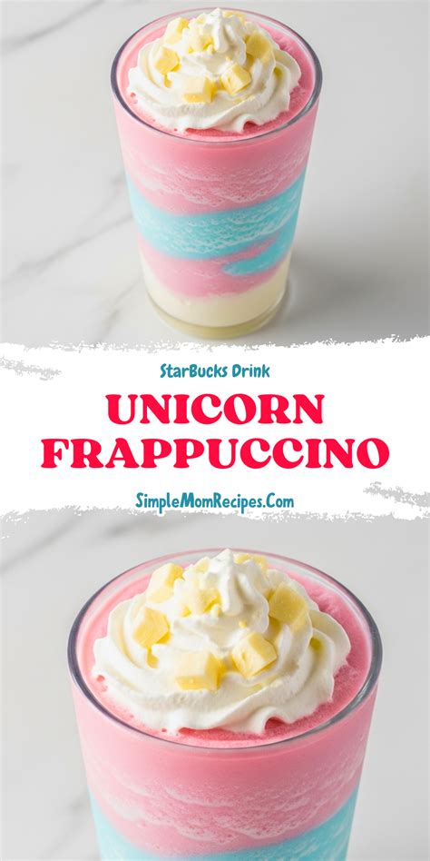 Unicorn Frappuccino Starbucks Recipe Simple Mom Recipes