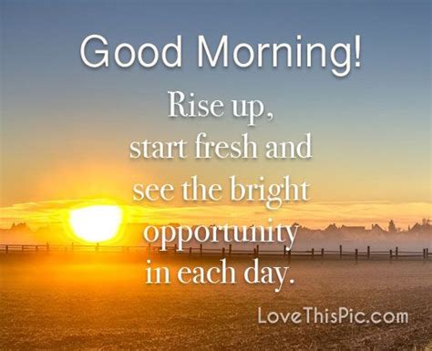 Inspirational Good Morning Quotes Rise Up With Each Sunrise Good