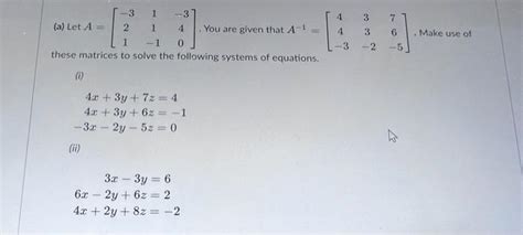 solved 4 3 7 4 3 6 make use of 3 1 a let a 2 1 4 you are