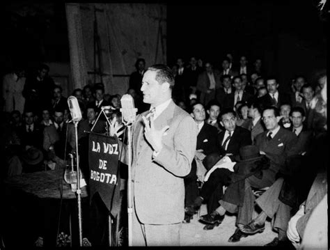 Jorge Eliécer Gaitán Momentos Antes Y Después Del Bogotazo En 1948