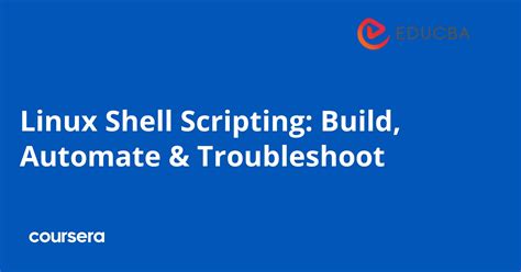 Linux Shell Scripting Build Automate And Troubleshoot Coursera