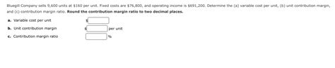 solved and c ﻿contribution margin ratio round the
