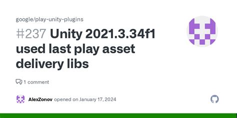 Unity 2021334f1 Used Last Play Asset Delivery Libs · Issue 237
