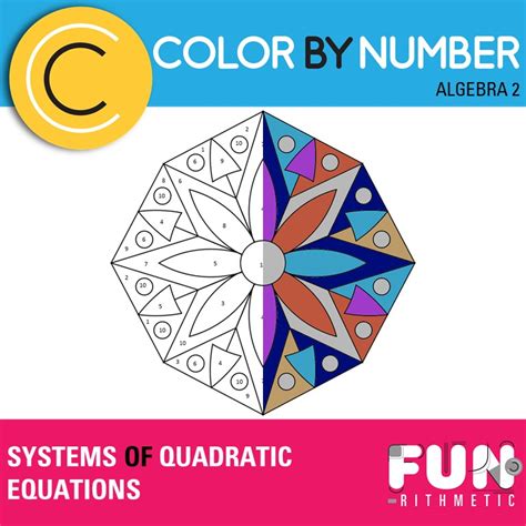 Systems Of Quadratic Equations Color By Number Funrithmetic