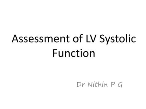 Ppt Assessment Of Lv Systolic Function Powerpoint Presentation Free Download Id2504346