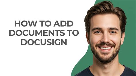 How To Add Documents To Docusign Guide Youtube