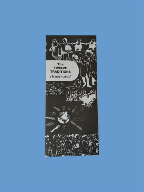 Twelve Traditions Illustrated Alcoholics Anonymous