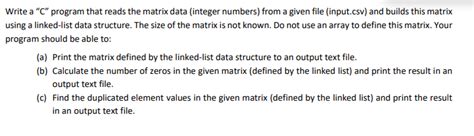 solved write a c program that reads the matrix data