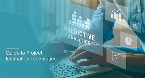 Top Project Estimation Techniques For Project Managers