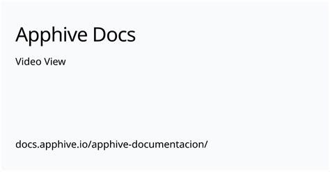 Video View Apphive Docs