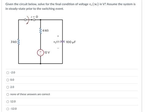 Given The Circuit Below Solve For The Final Chegg