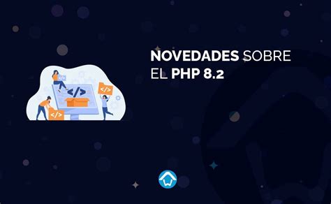Novedades Sobre El Php 82 Hoswedaje