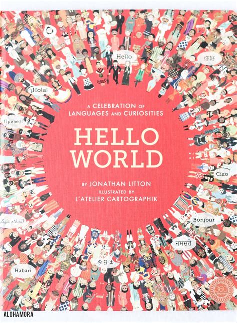 Alohamora Open A Book Hello World Gets 4 5 Stars {nonfiction 3rd 6th
