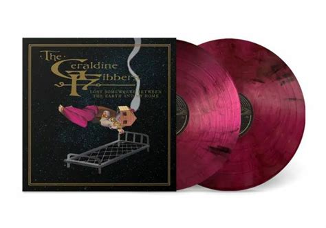 Geraldine Fibbers Lost Somewhere Between The Earth And My Home Vinyl