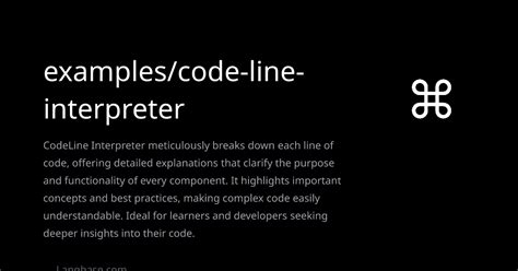 Examplescode Line Interpreter · Codeline Interpreter Meticulously