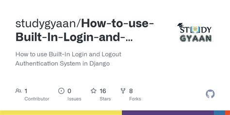 Github Studygyaan How To Use Built In Login And Logout Authentication System In Django How To