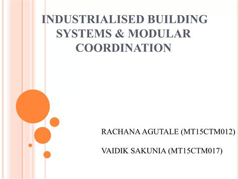 Industrialised Building Systems And Modular Coordination Pptx