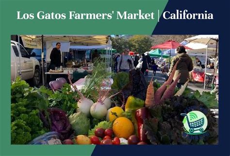 Los Gatos Farmers Market California