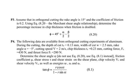 Solved Assume That In Orthogonal Cutting The Rake Angle Is