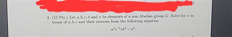 Solved Pts Let A B C D And X Be Elements Of A Non Chegg Com