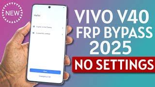 Vivo V40 V40e Android 15 Frp Bypass Without Pc Setting Not Open Fix ...