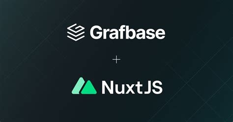 Grafbase On Linkedin Nuxt