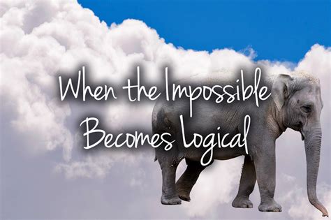 When The Impossible Becomes Logical Indestructible Daughters