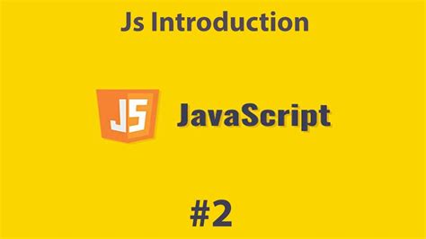 2 JavaScript Introduction in Arabic 2021 JS بالعربي YouTube